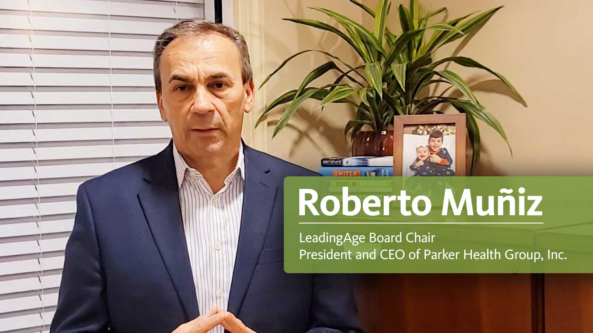 A Video Message from Board Chair Roberto Muñiz
